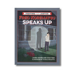 Fred Korematsu Speaks Up – Japanese American National Museum Store