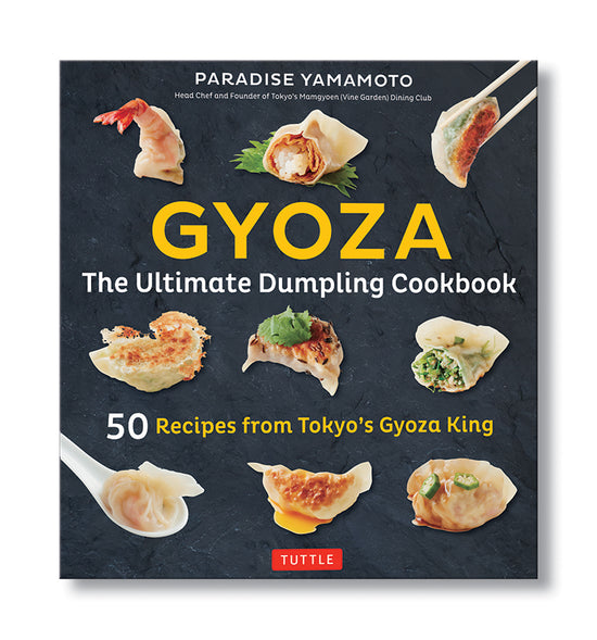 Gyoza: The Ultimate Dumpling Cookbook – Japanese American National ...
